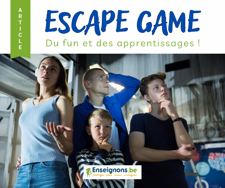 Comment apprendre avec un escape game ? - Enseignons.be