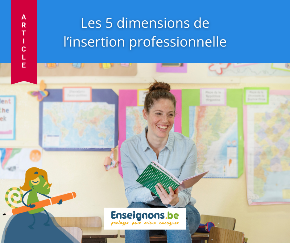Les 5 dimensions de l’insertion professionnelle - Enseignons.be