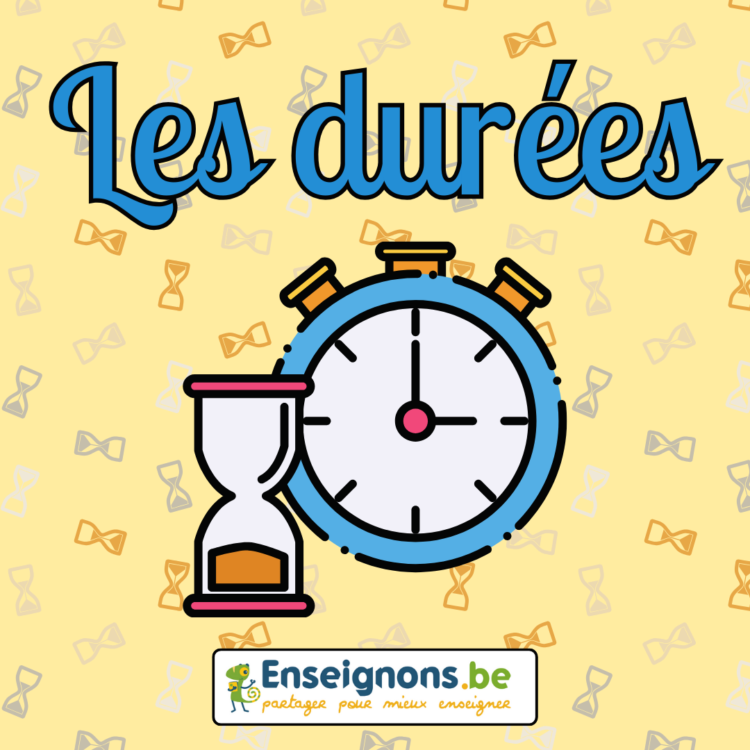 Les Durées Enseignons Be