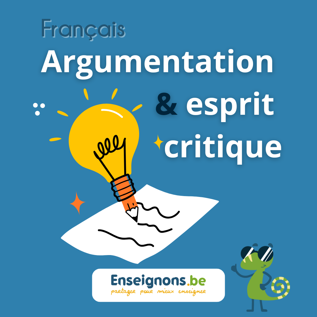 L'argumentation et l'esprit critique - Enseignons.be